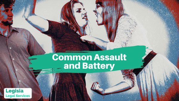 What is a Common Assault and Battery Charge?